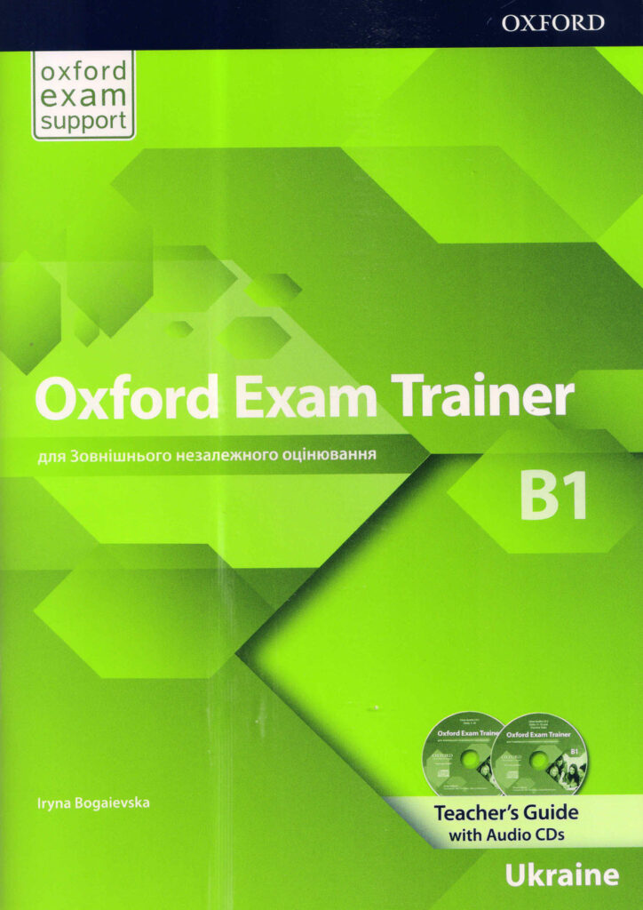 Oxford Exam Trainer B1 Teacher's Guide – Підручники іноземних мов